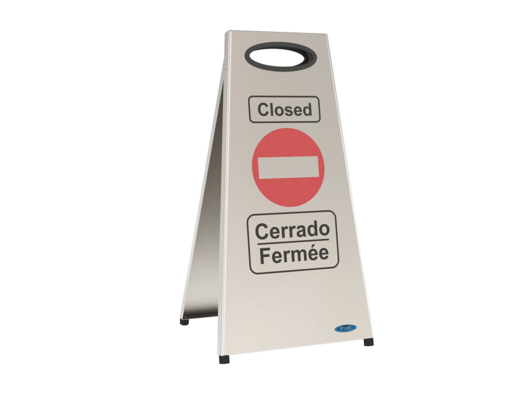 Stainless Steel Closed No Entry Floor Sign – Frost