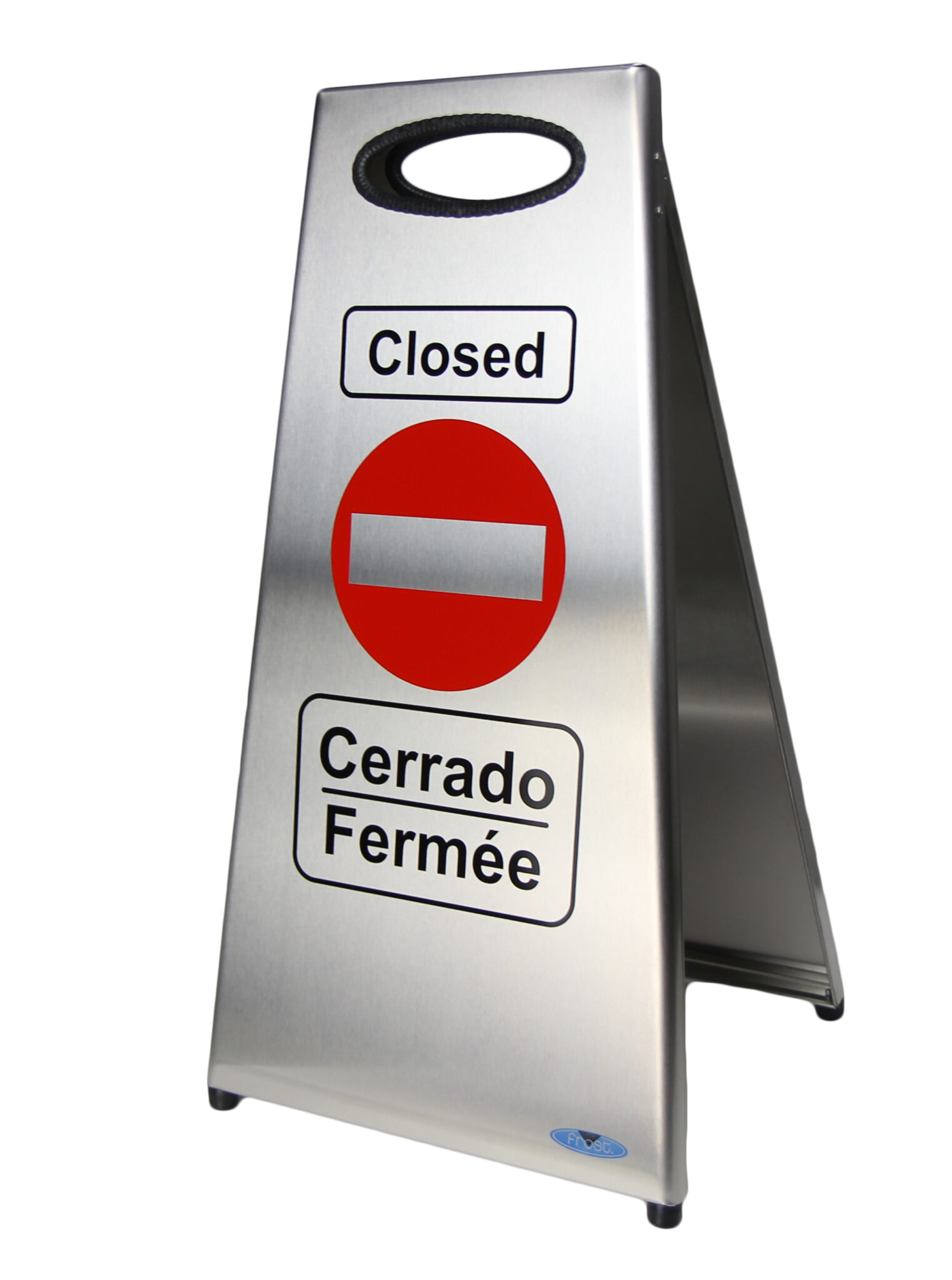 Stainless Steel Closed No Entry Floor Sign – Frost