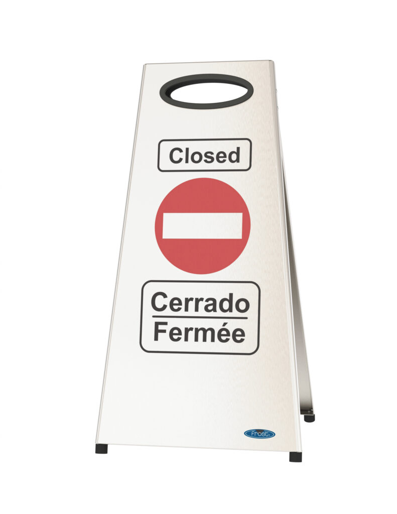 Stainless Steel Closed No Entry Floor Sign – Frost