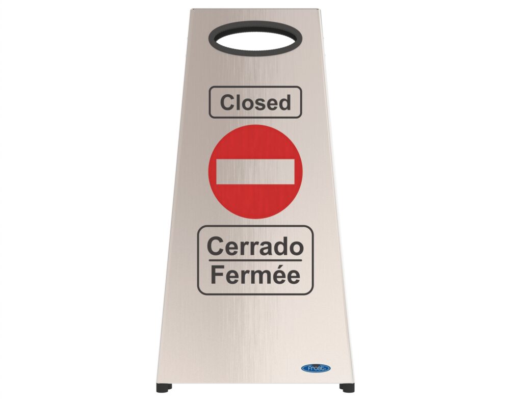 Stainless Steel Closed No Entry Floor Sign – Frost