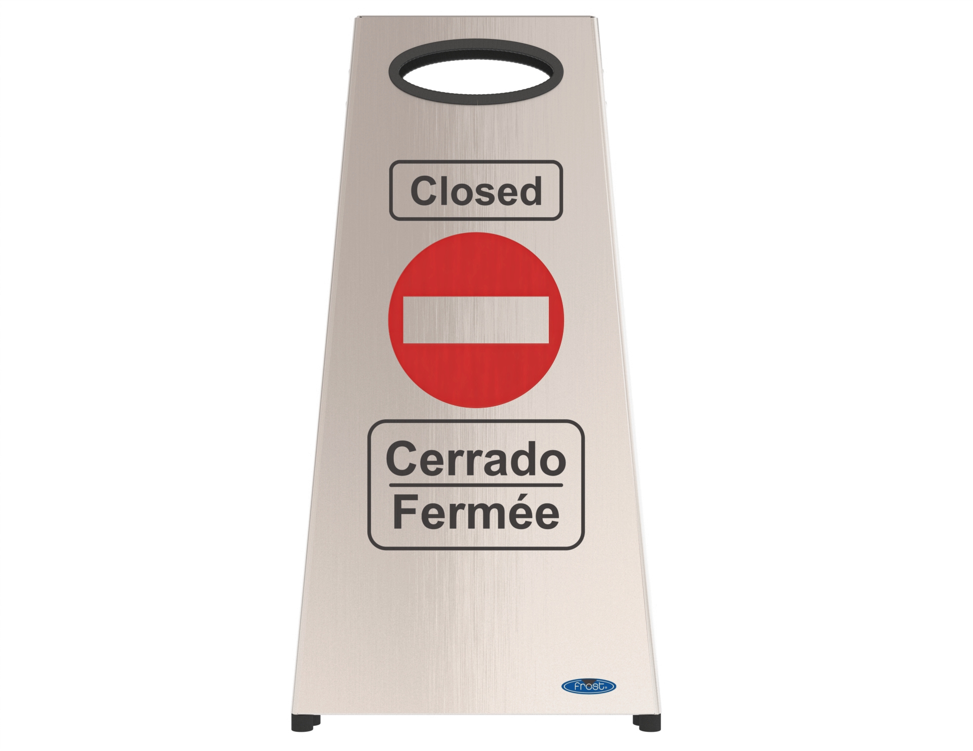 Stainless Steel Closed No Entry Floor Sign – Frost