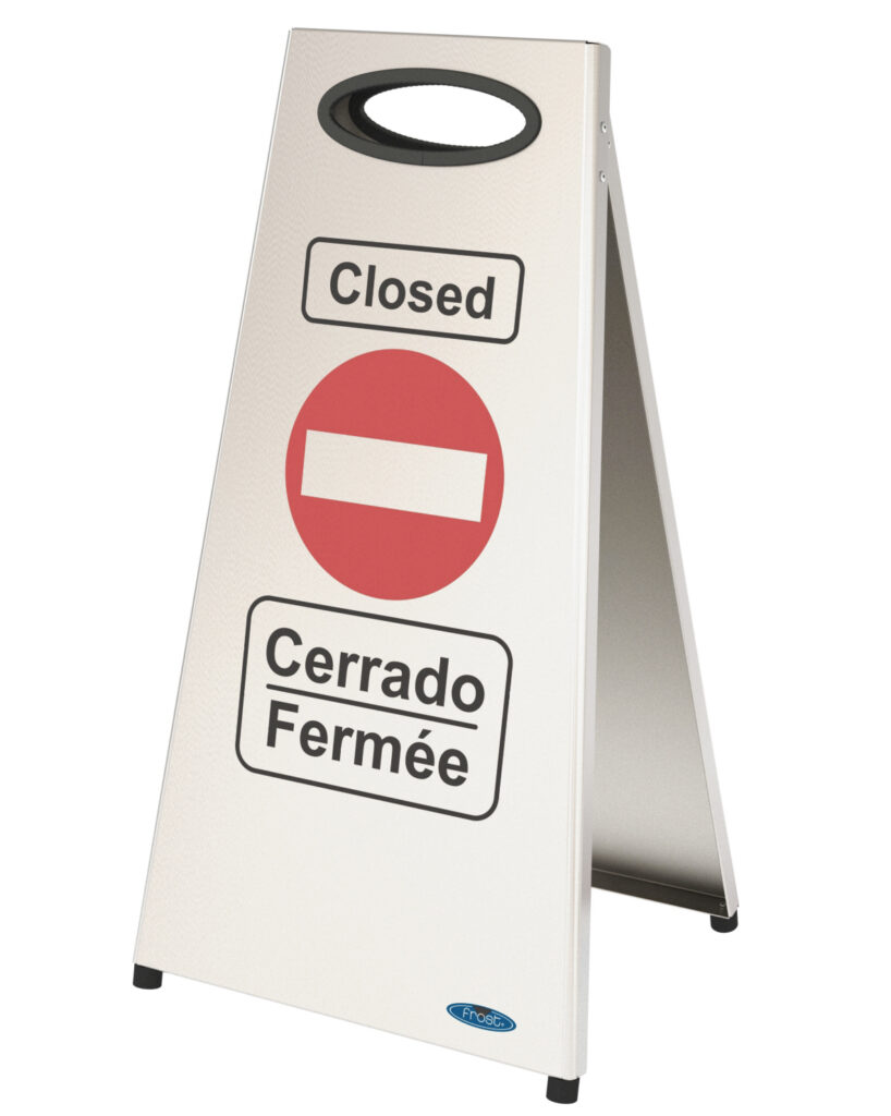 Stainless Steel Closed No Entry Floor Sign – Frost